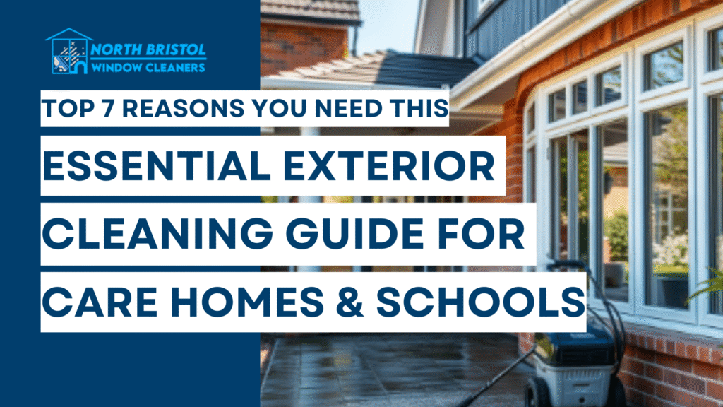 Top 7 Reasons You Need This Essential Exterior Cleaning Guide for Care ...